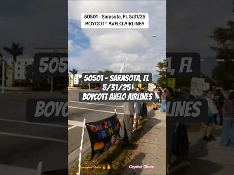 50501 - Sarasota, FL 5/31/25 BOYCOTT AVELO AIRLINES