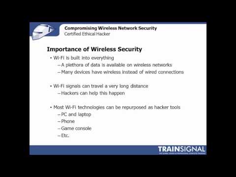 55 Ethical Hacking - Defining Wireless Network Security Importance