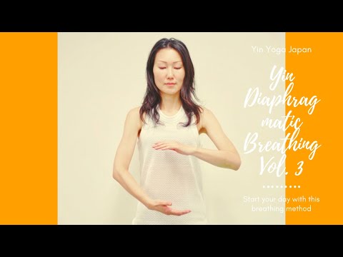 Yin Yoga Diaphragmatic Breathing 3 -陰ヨガの呼吸法3-