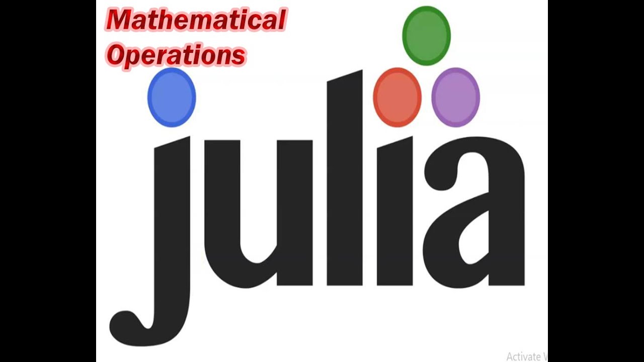 5 Julia  Programming: Mathematical Operations and Elementary Functions