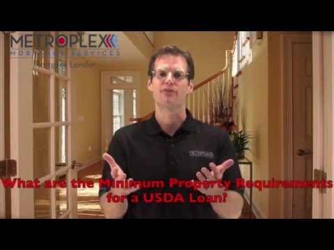 What are the Minimum Property Requirements for a USDA loan?