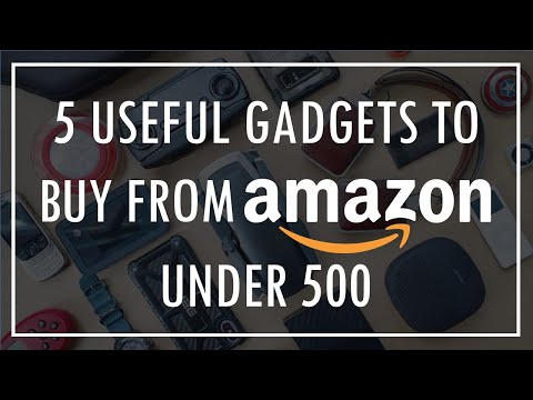 5 Useful Gadgets To Buy From Amazon Under 500