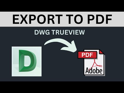 How to Export to PDF - DWG TRUEVIEW