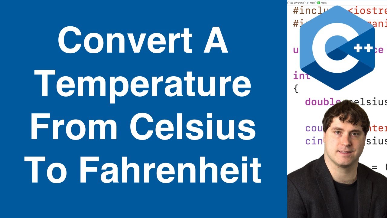 Convert A Temperature From Celsius To Fahrenheit | C++ Example