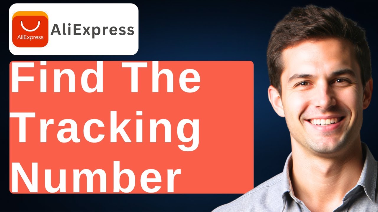 How To Find The Tracking Number On Aliexpress [2026 Guide]