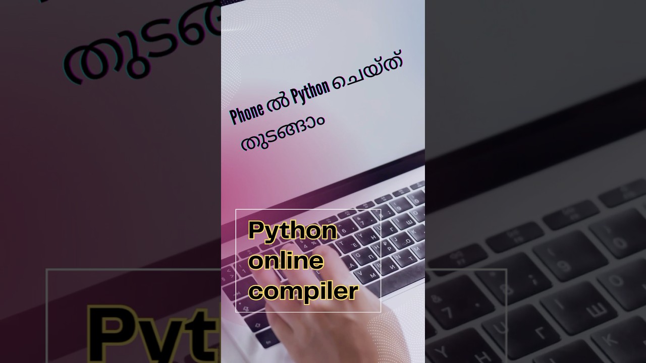 Python Online compiler | python online |learn python online #malayalam #python #coding python online