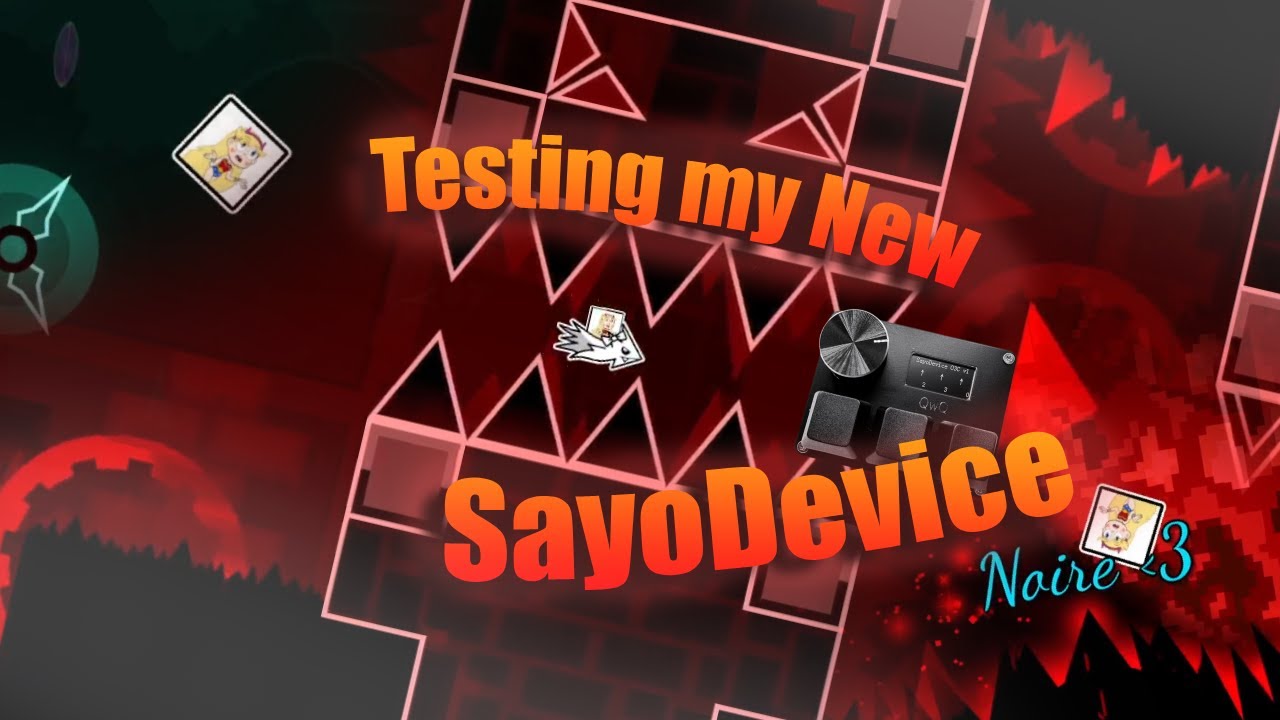 Testing my new SayoDevice in Geometry Dash