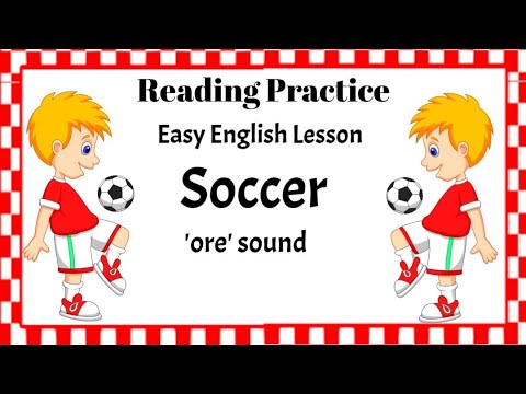 Reading Practice | ore words | 'ore' phonics sound | Learn English Phonics | Soccer