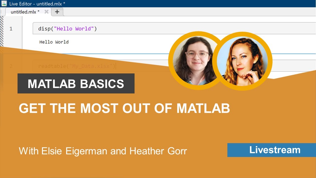 MATLAB Basics: Get The Most Out of MATLAB