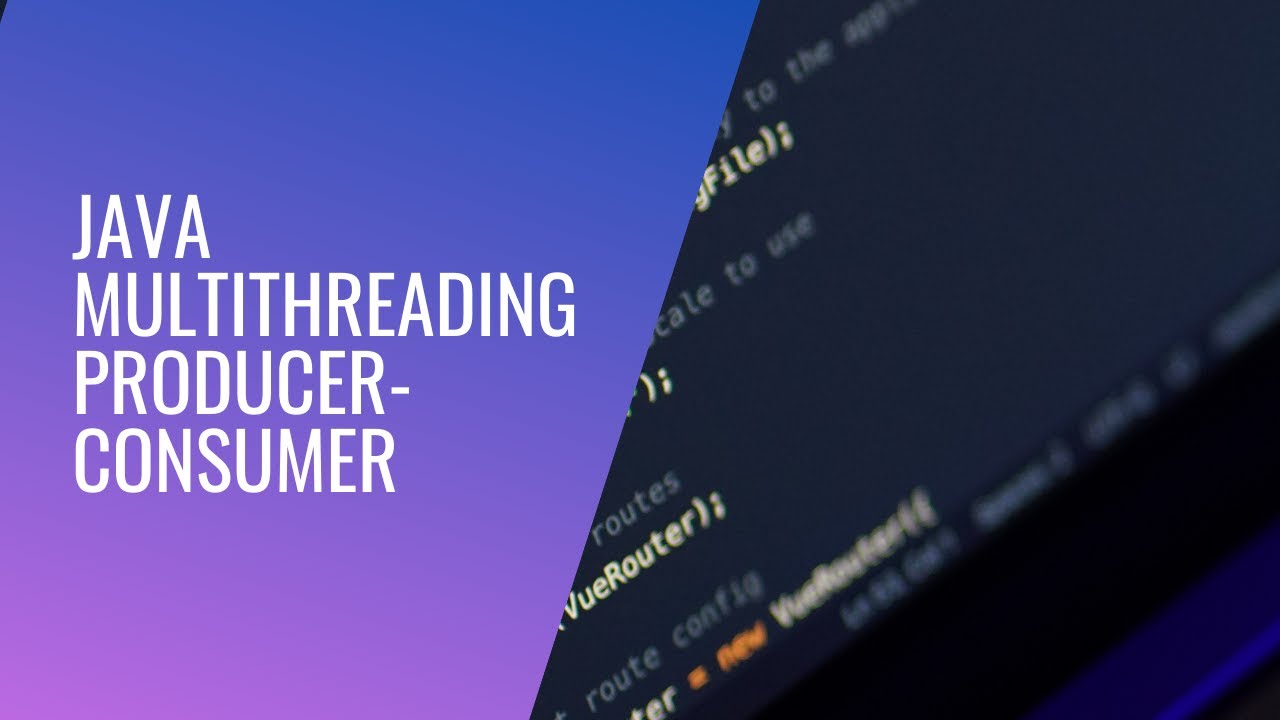 Multithreading (Java). Producer - Consumer