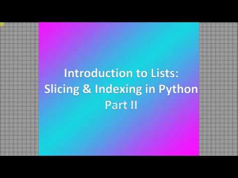 Slicing and Indexing in Lists in Python