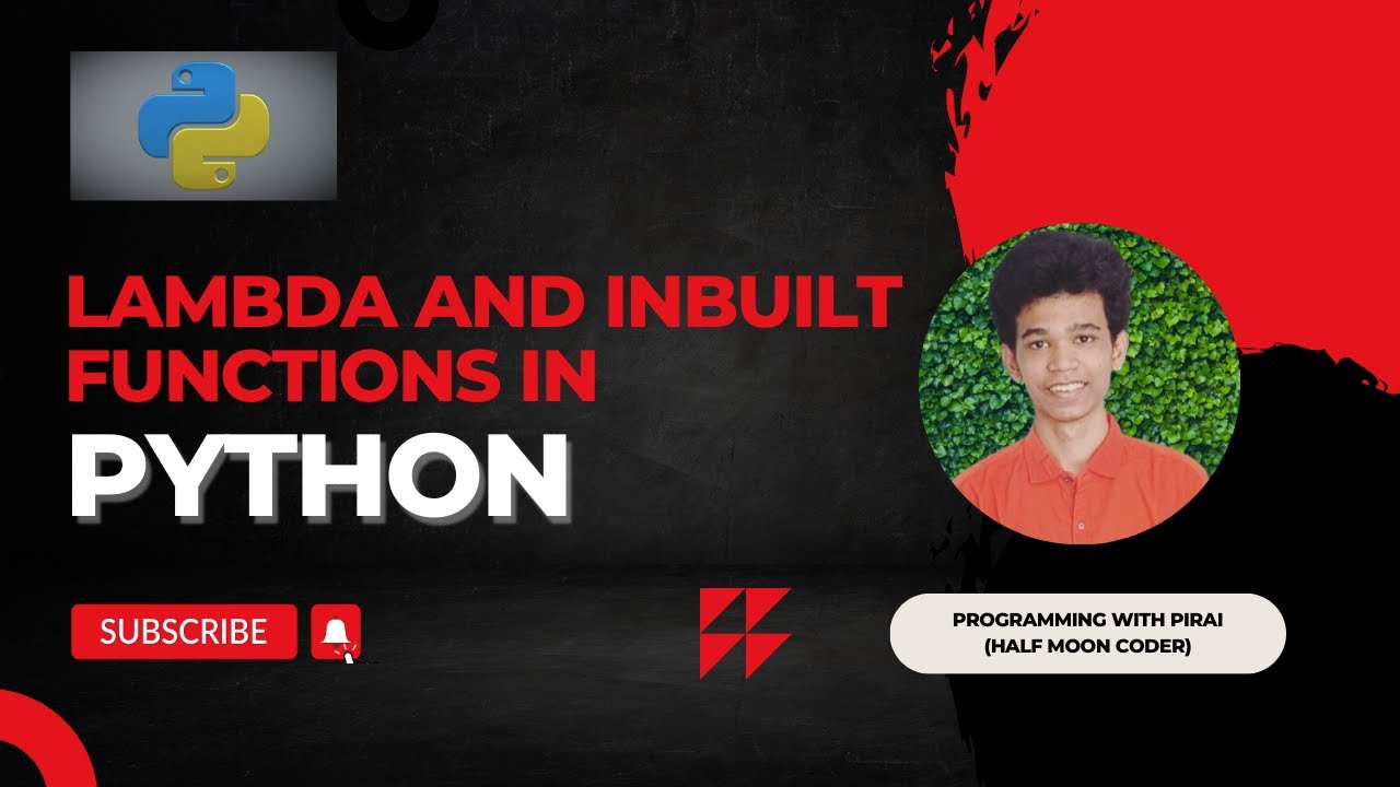 #24 Lambda and Inbuilt Functions in Python | Programming with Pirai | Half moon coder🌙