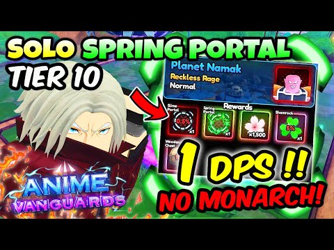 1 DPS! INSANE DANTE SOLO DESTROYED Spring Portal Tier 10 Namek (No Monarch) in Anime Vanguards!