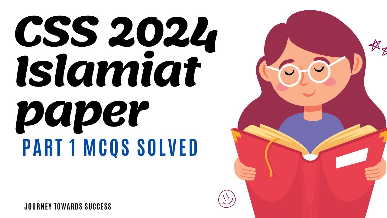 CSS 2024, Islamiat paper part 1 (MCQs) solved