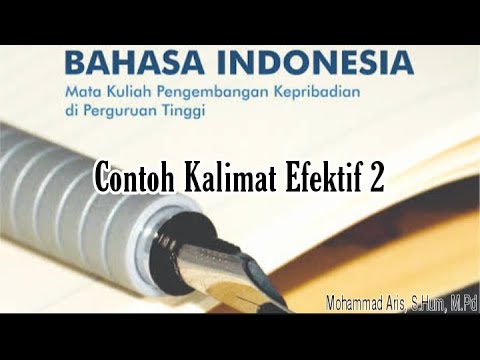 Kalimat Efektif 2 - Contoh Spesifik Kata Dalam Kalimat Efektif