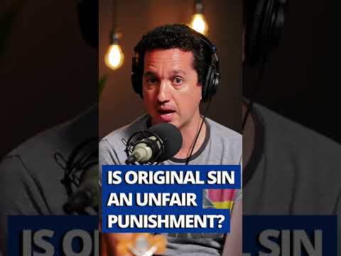 Is Original Sin an UNFAIR Punishment?