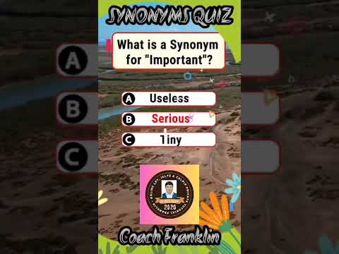 SYNONYMS QUIZ