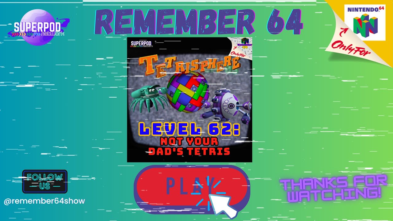 Level 62 - Not Your Dad's Tetris w/@Flashback64Pod