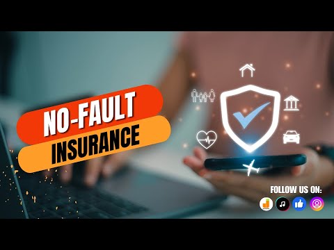 What is No Fault Insurance