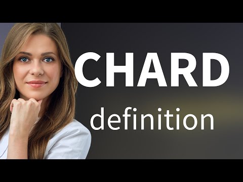 Chard — meaning of CHARD