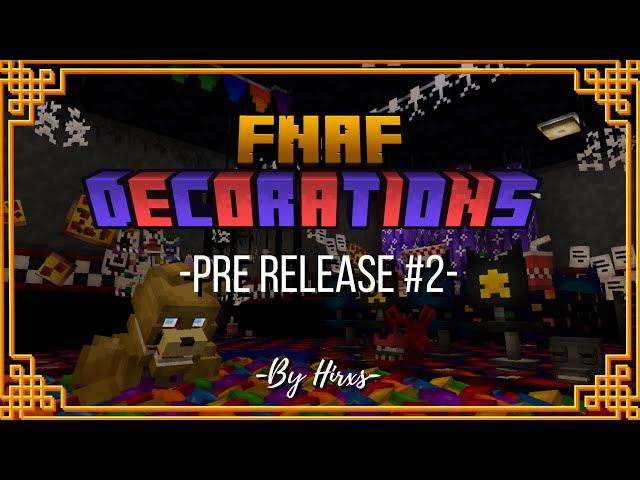 FNAF's Decorations v3 - Add-on (Pre Release #2) Minecraft Texture Pack
