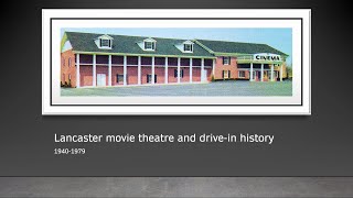 Lancaster, PA movie theatre and drive-in history 1940-1979