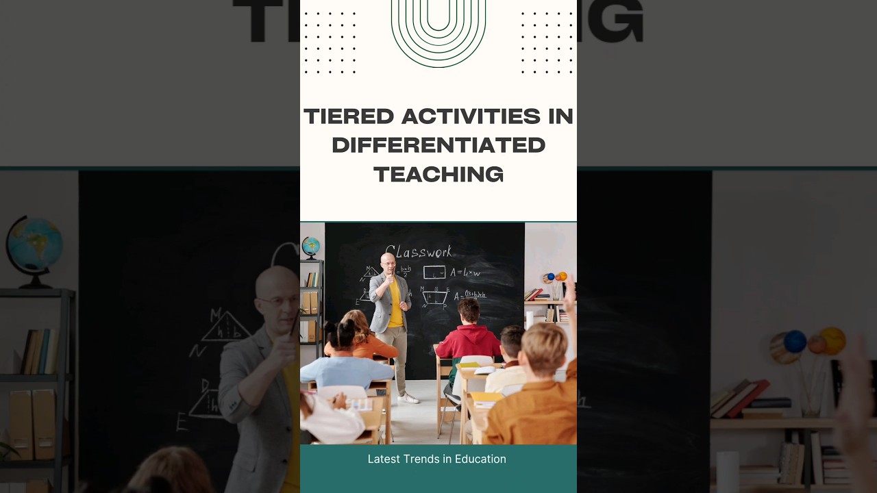 Tired Activities in Differentiated Teaching #schoolleadership #education #learning #differentiation