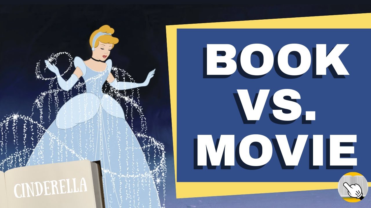 Book vs. Movie: Cinderella