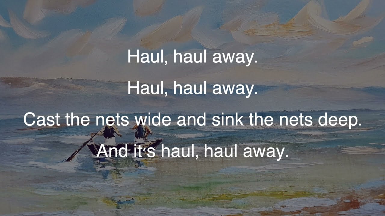 Haul Haul Away (Cast The Nets Wide) | #instrumental #lyrics