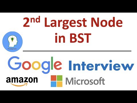 Learn Google Coding Interview Question and Answer 4 Second largest element in Binary Search Tree ...