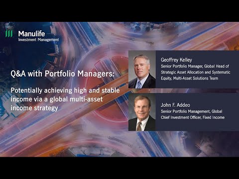 Manulife IM: Potentially achieving high and stable income via a global multi-asset strategy