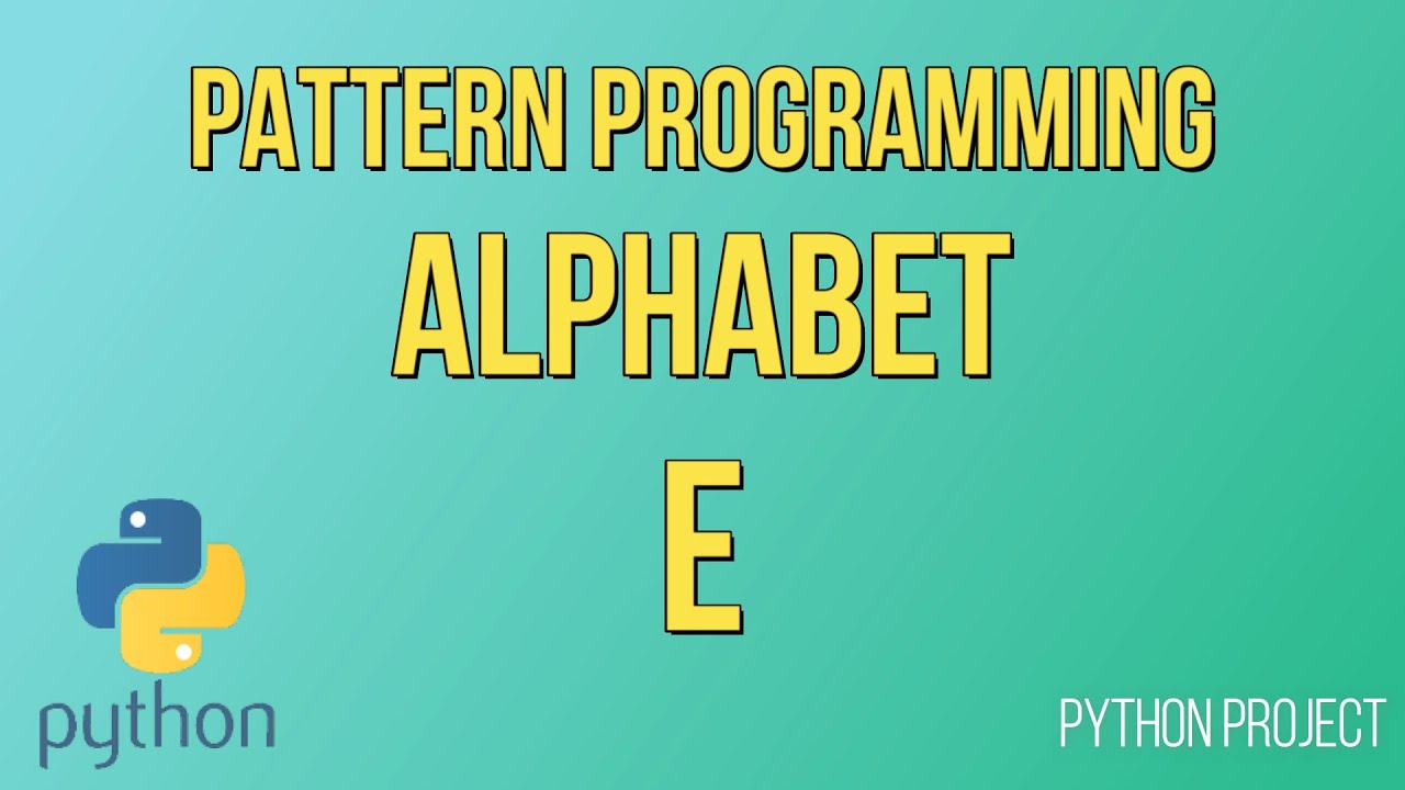 Write a Python Program to print Alphabet pattern E || Pattern Programming || Python Projects