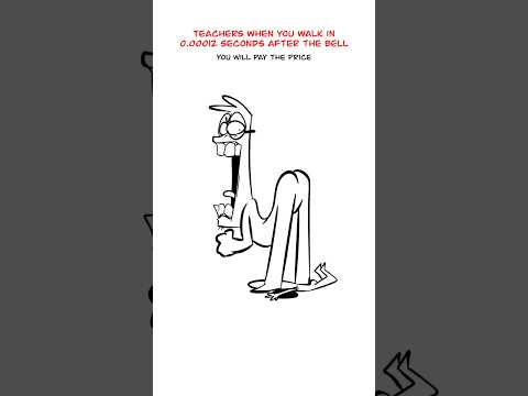 Teachers When Youβre Late π© (Animation Meme) #shorts