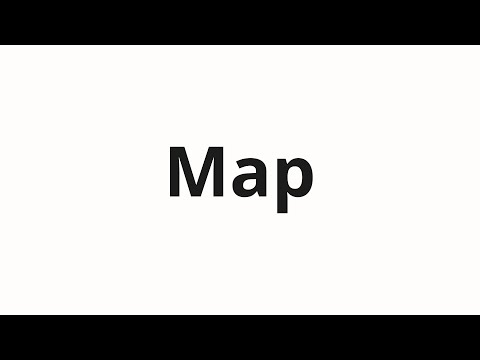How to pronounce Map