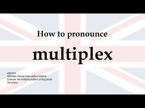 How to pronounce 'multiplex' + meaning