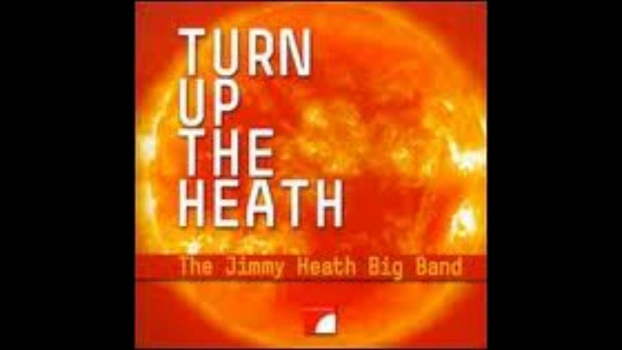 The Jimmy Heath Big Band - Big P