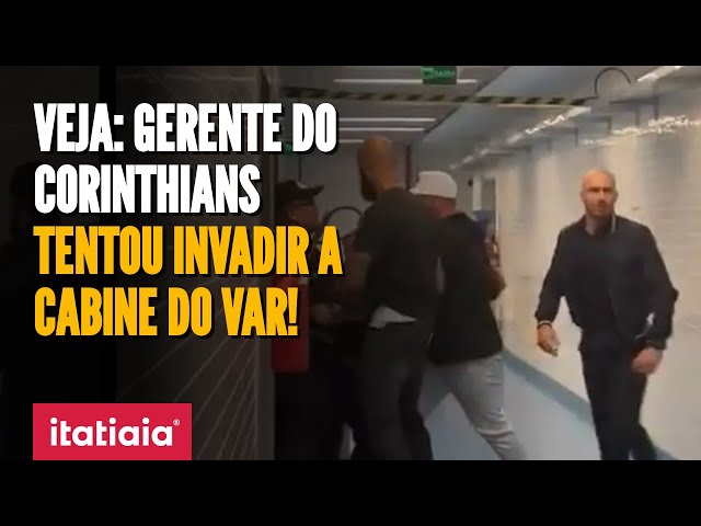 Gerente do Corinthians tenta invadir cabine do VAR em jogo contra o ...