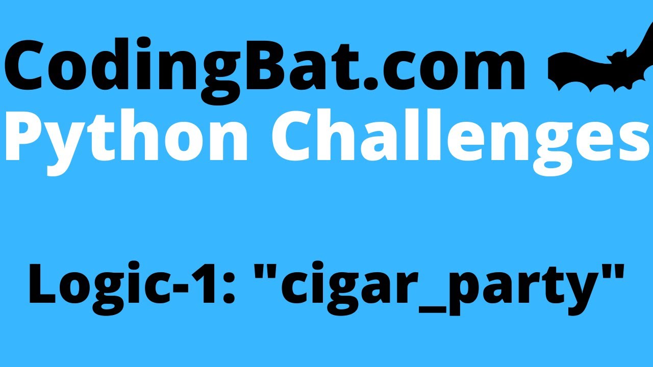 CodingBat cigar_party answer - Python Logic 1