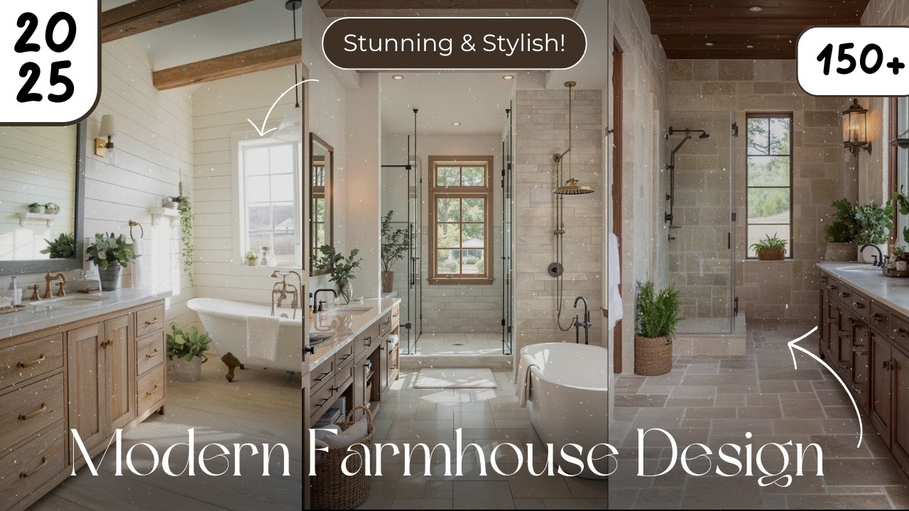 150+ Modern Farmhouse Bathroom Ideas 2025 | DIY Remodel, Budget Decor & Design Inspiration