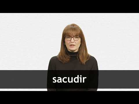 English Translation of “SACUDIR” | Collins Spanish-English Dictionary