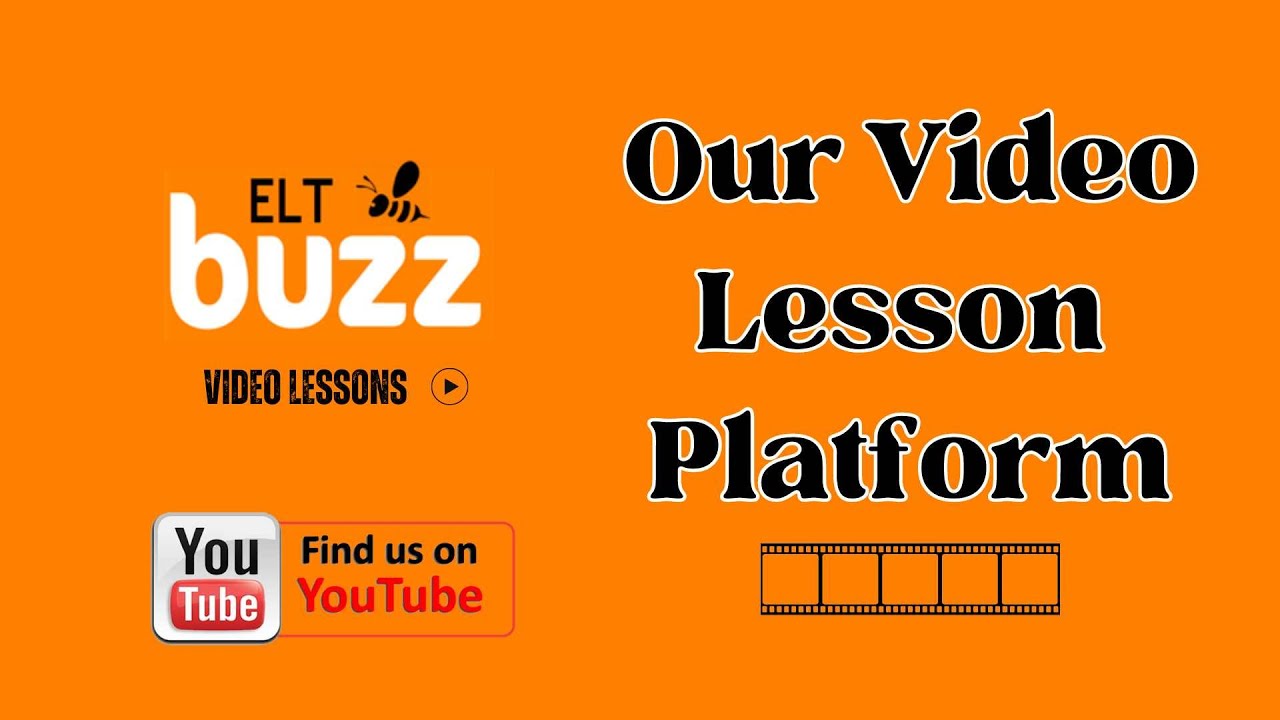 Using The ELT Buzz Video Lesson Platform