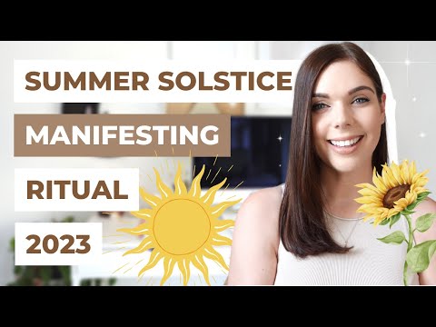 SUMMER SOLSTICE MANIFESTING RITUAL 2023 | Law of Attraction