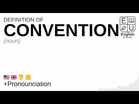 CONVENTION meaning, definition & pronunciation | What is CONVENTION? | How to say CONVENTION