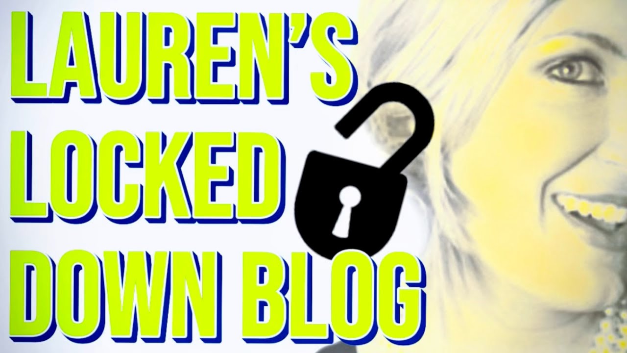 LM’s Locked Down Blog #LEAKED 