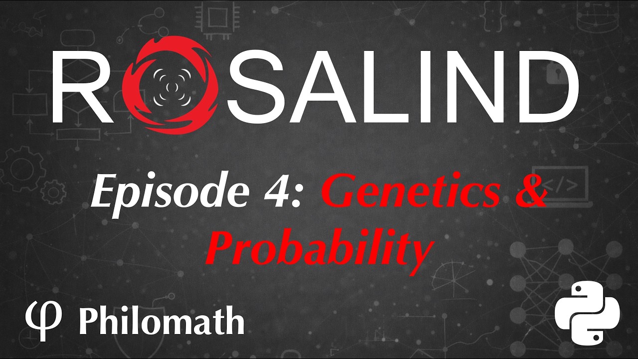 Rosalind Problem Solving in Python: Episode 4 - Genetics and Probability