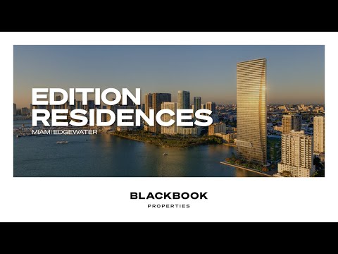 Edition Residences Condos for Sale and Rent in Edgewater - Miami ...