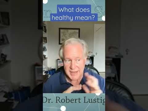 What does healthy mean? Dr. Robert Lustig. #reasonwithscience #podcast #health #lifestyle #nutrition
