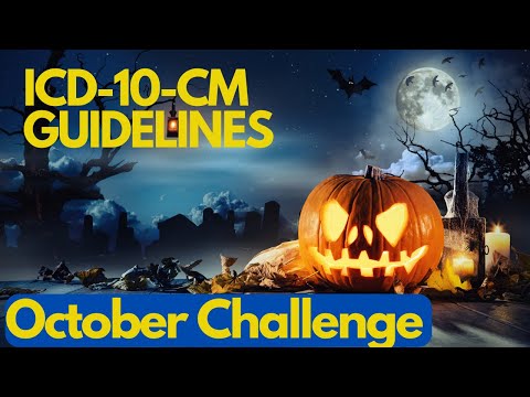 ICD-10-CM CODING GUIDELINES OCTOBER CHALLENGE!