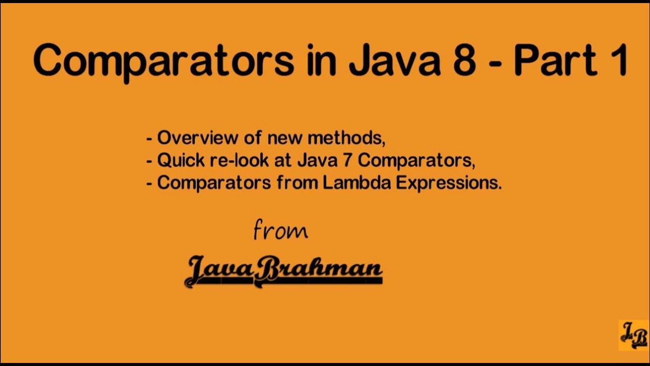 Java 8 Comparator Tutorial - Part 1