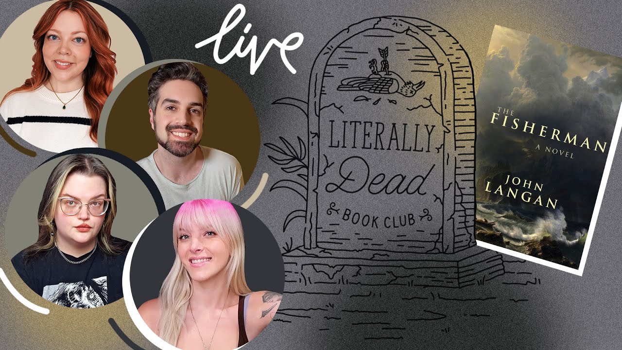 The Fisherman LIVESHOW 🐟 Literally Dead Book Club